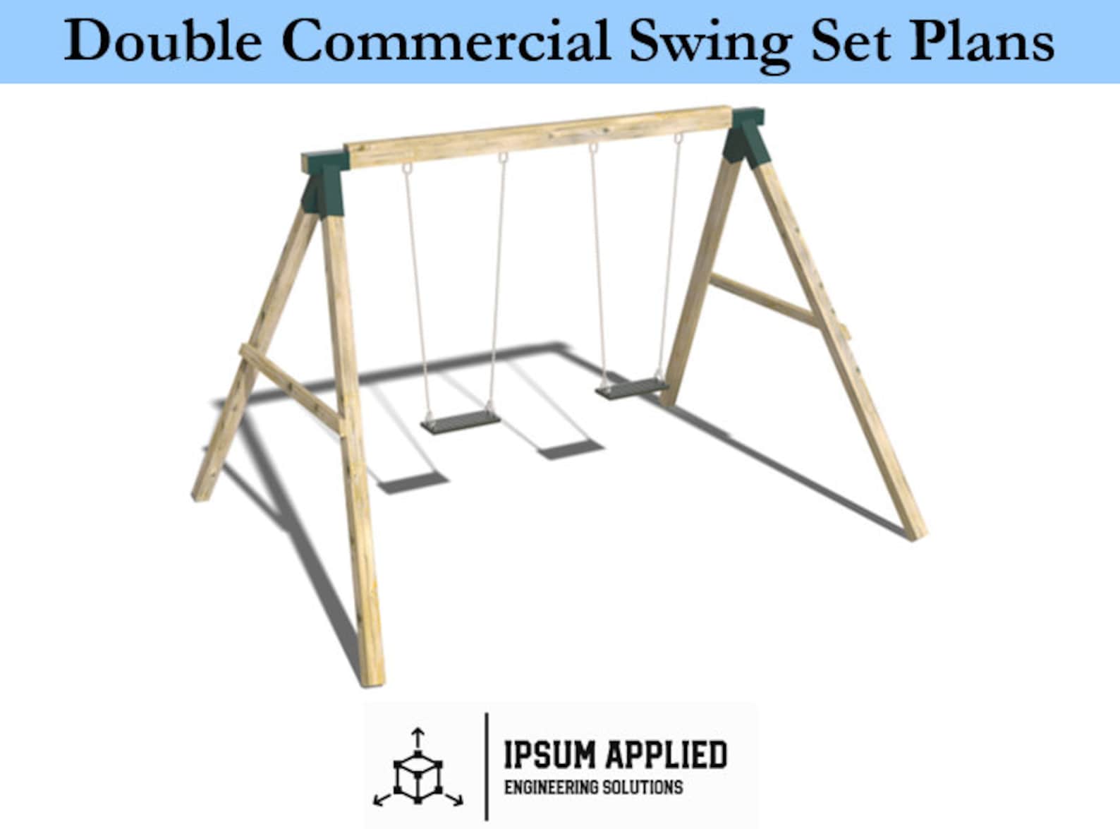 Commercial Swing Set With 2 Swings Plans & Assembly Instructions Comes ...