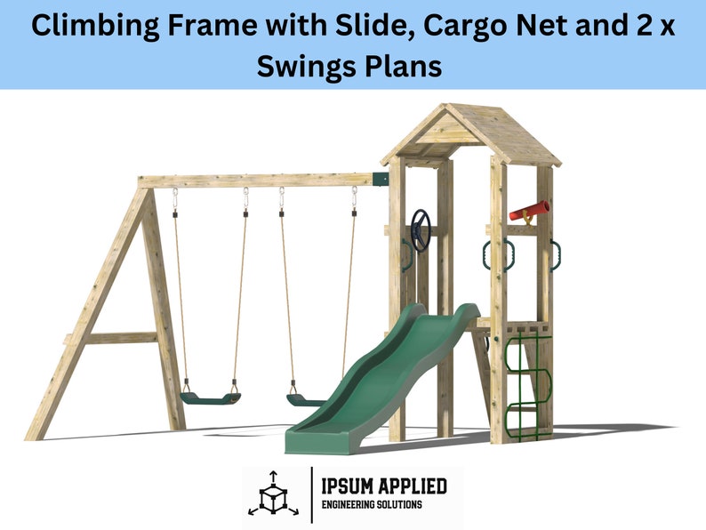Climbing Frame With Slide, Cargo Net and 2 X Swings Plans & Assembly ...