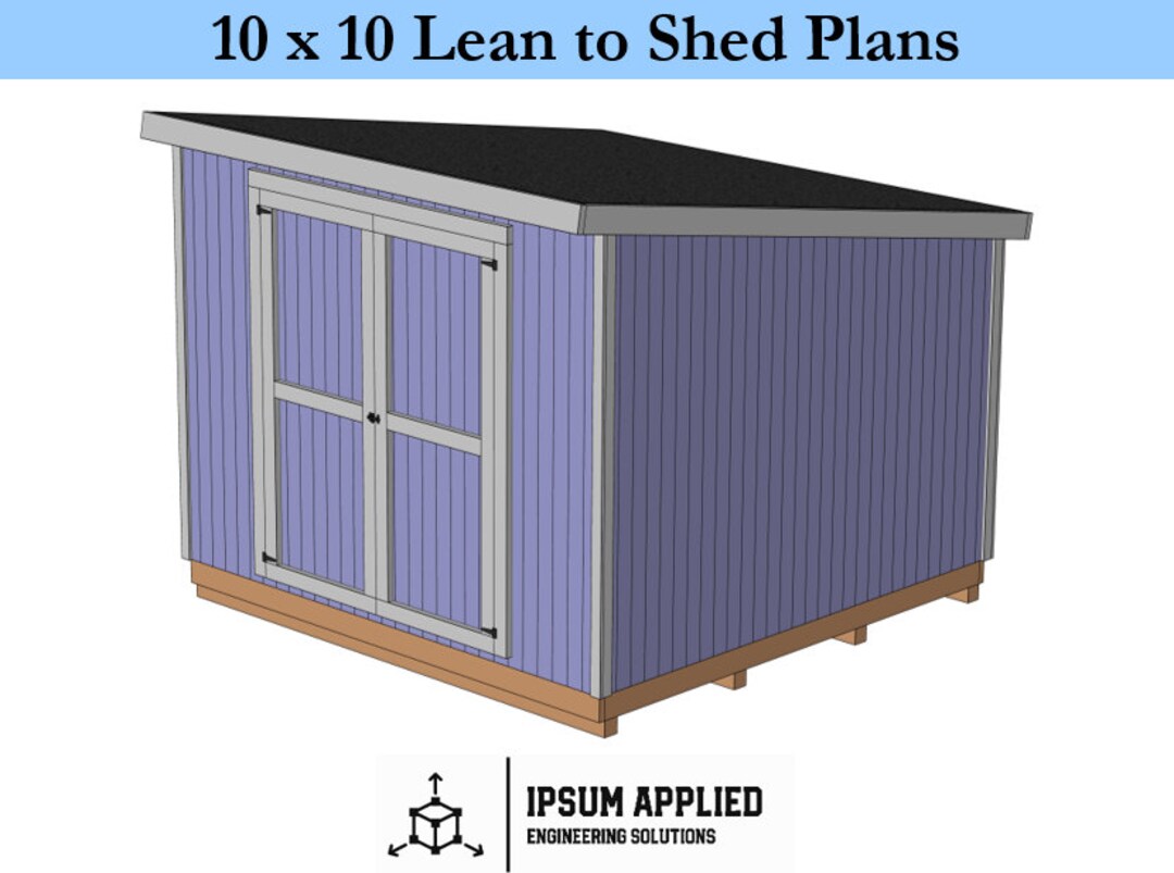 10x10 Lean-to Shed Plans: DIY Backyard Storage (PDF Blueprint) - Etsy