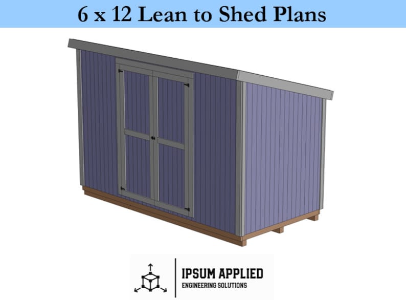 6x12 Lean to Shed Plans PDF | Lawn Equipment & Tool Storage Shed | DIY ...