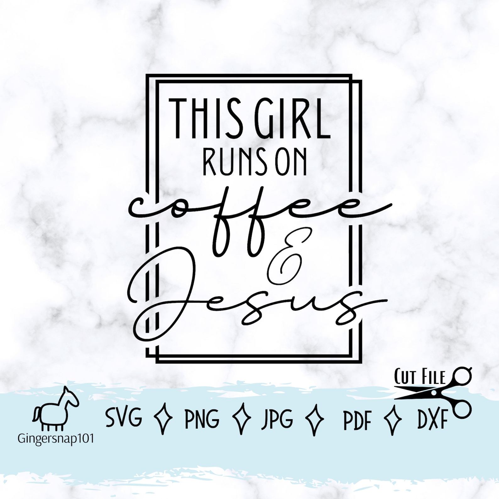 This Girl Runs On Coffee And Jesus Svg Png Pdf Dxf Cut Etsy