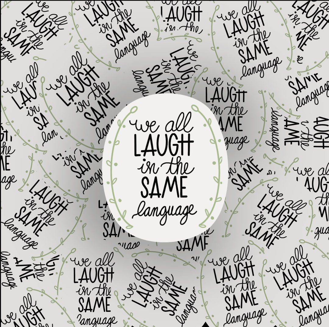 ESL Teacher Sticker - We All Laugh in the Same Language - Etsy