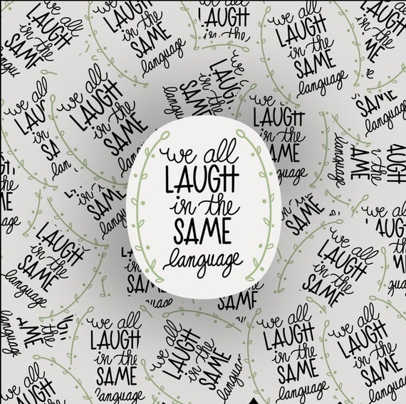 ESL Teacher Sticker We All Laugh in the Same Language - Etsy