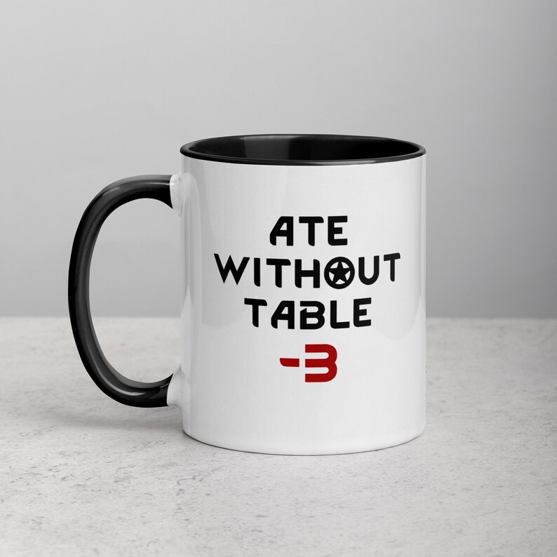 Rimworld Mug Rimworld Coffee Mug Rimworld Gift "ate WITHOUT Table ...