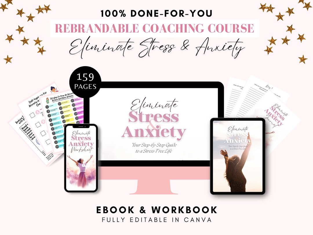 Eliminate Stress and Anxiety Done for You Workbook, Coaching Program ...