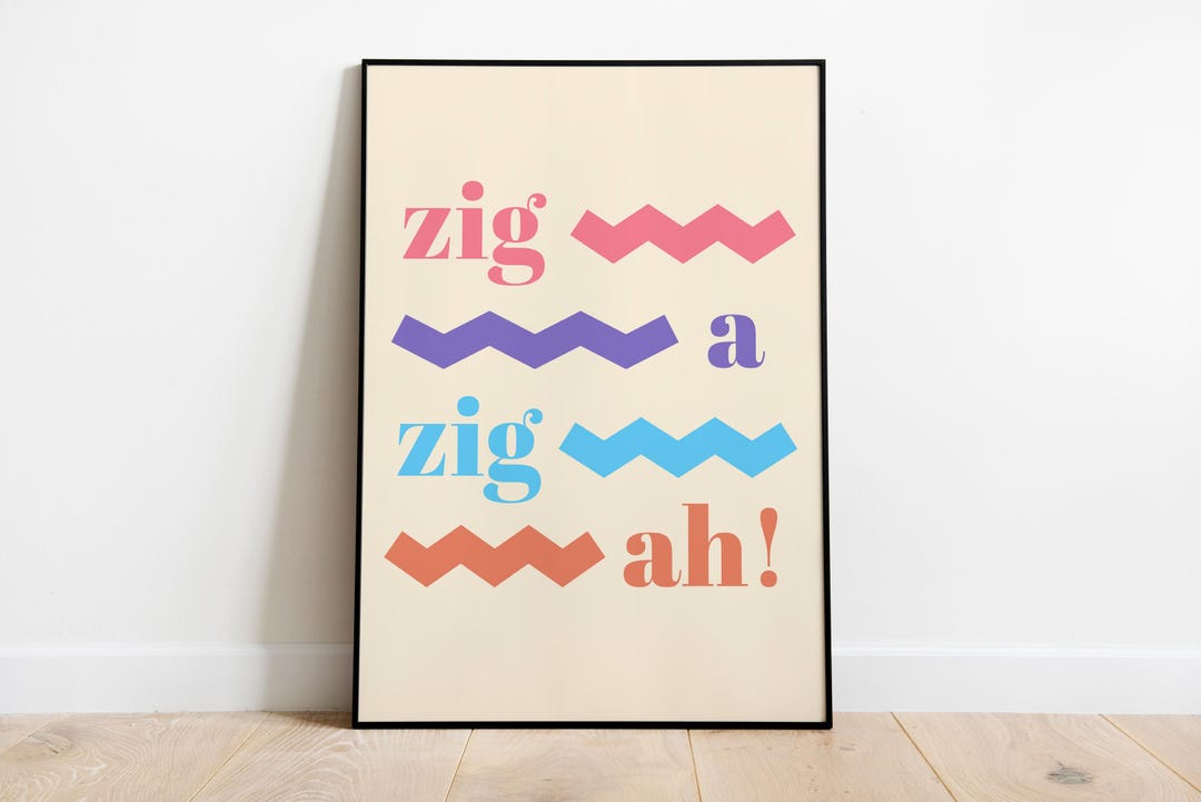 Zig a Zig Ah! | A4 / A3 / A2 Fine Art Print - Music Print - Wall Art ...