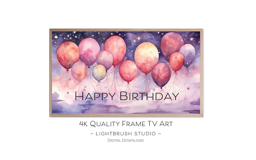 Birthday Frame TV Mural, Digital 4k Quality Mural, Celebration of ...