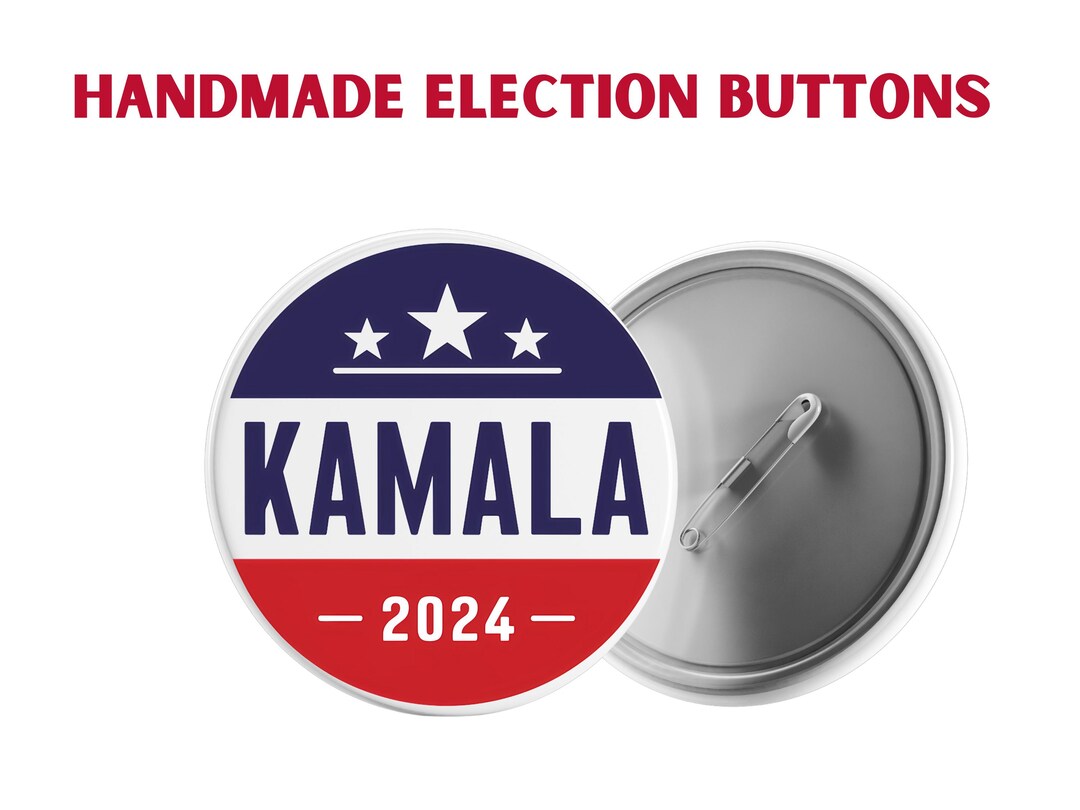 Kamala Harris 2024 Campaign Button, KAMALA BUTTONS, Political Pin ...