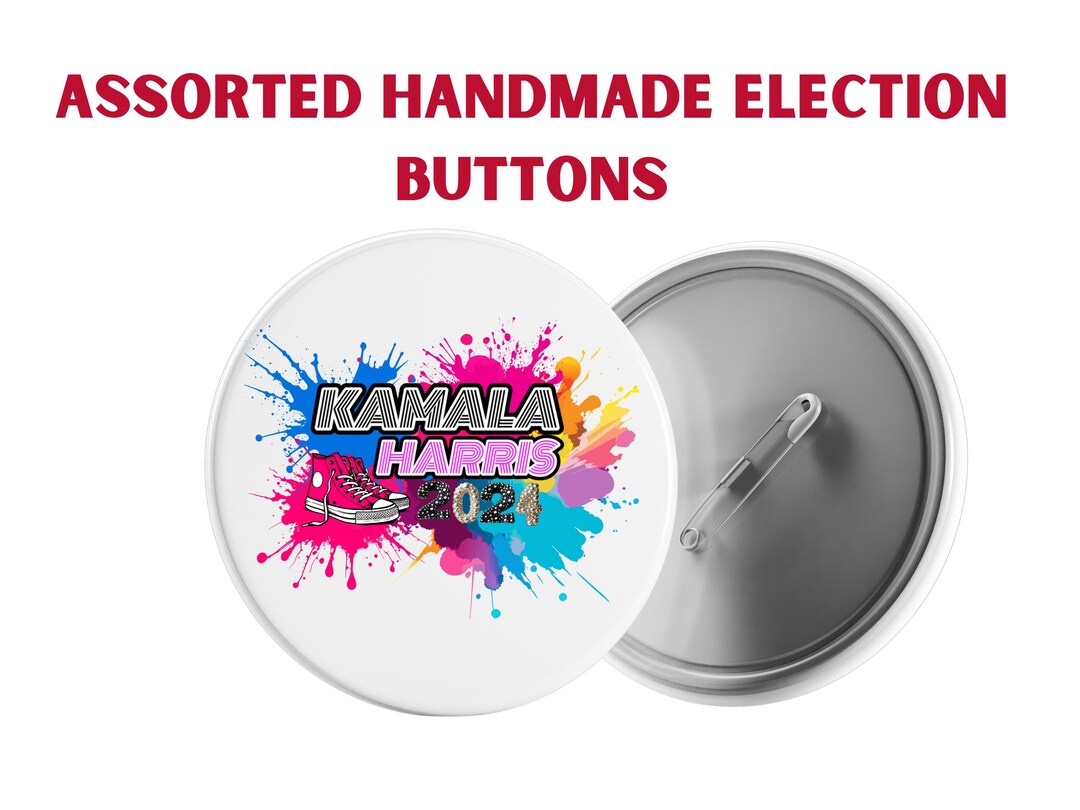 Kamala Harris 2024 Campaign Button, KAMALA BUTTONS, Political Pin ...