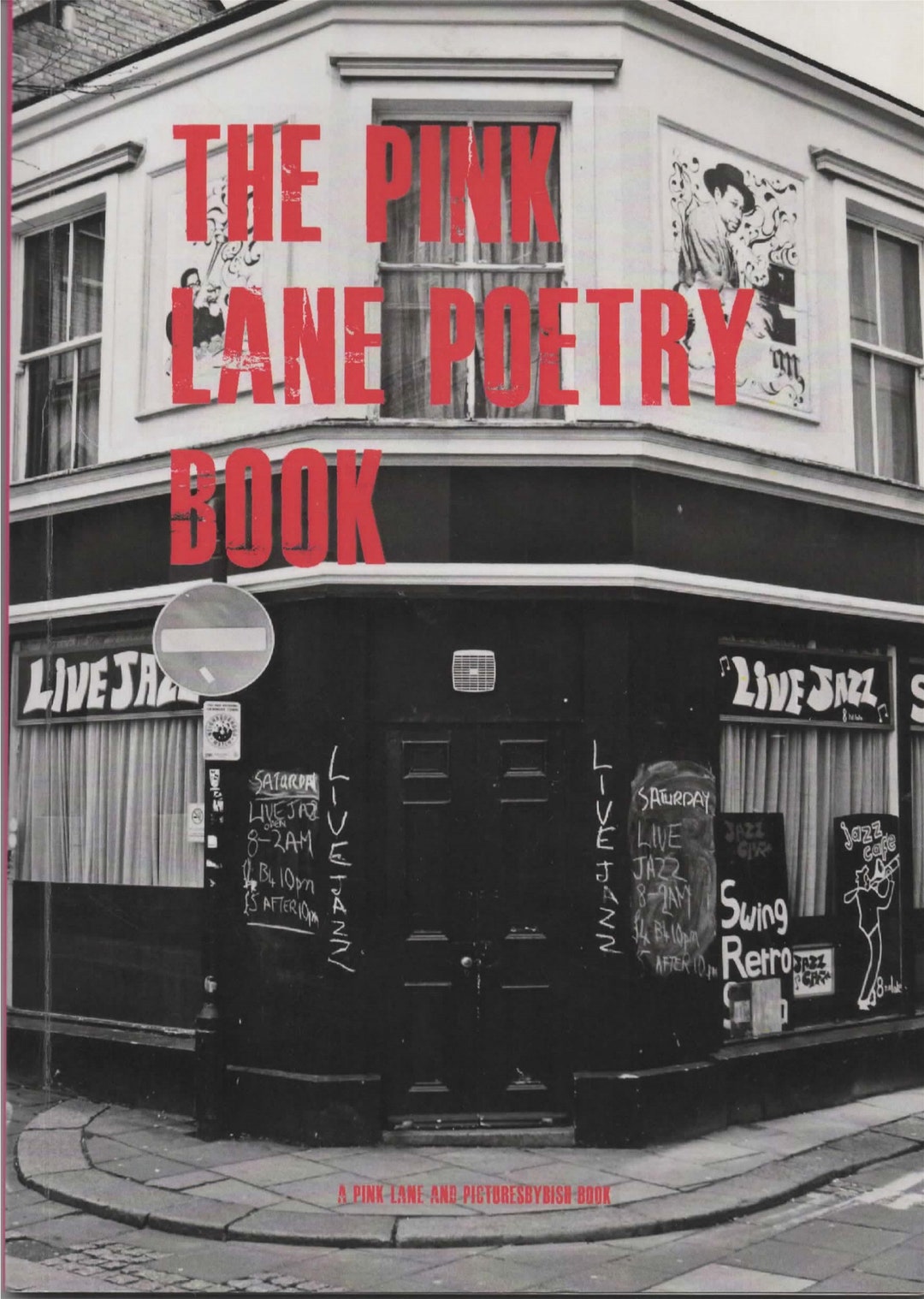 The Pink Lane Poetry Book. Various Contributors. 2010. Pink Lane ...