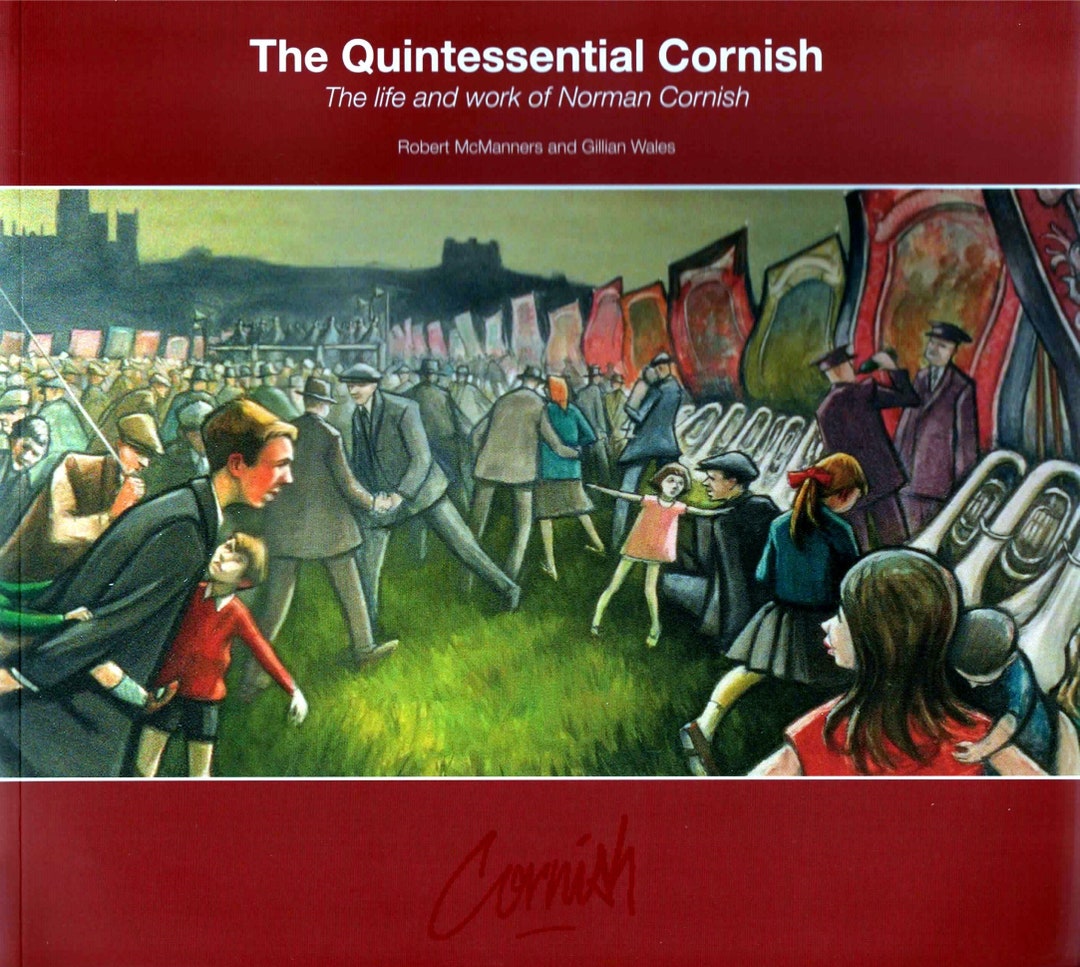 Signed - the Quintessential Cornish Life and Works of Norman Cornish ...