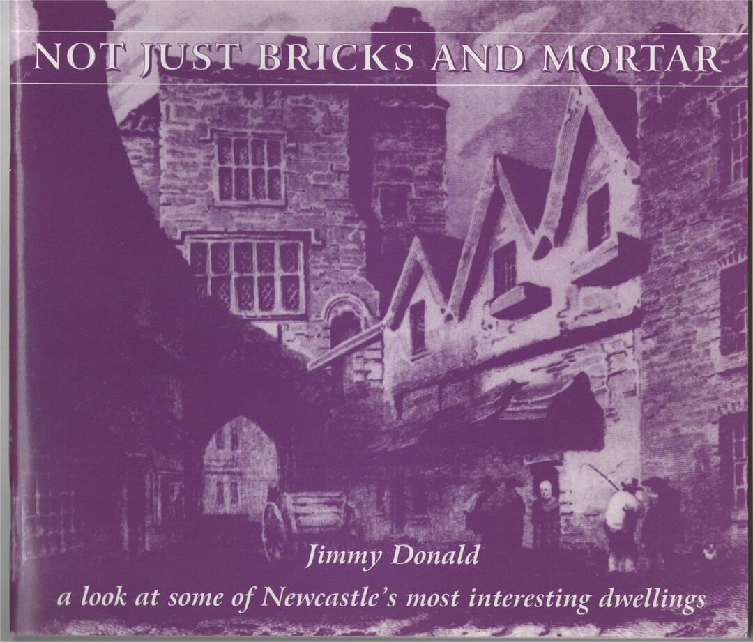Not Just Bricks and Mortar. Jimmy Donald. 1994. Newcastle - Etsy