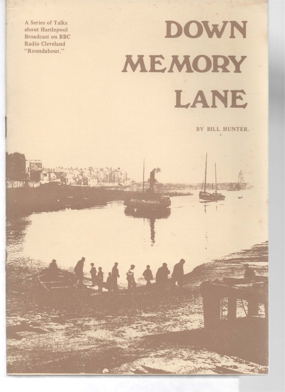 Down Memory Lane - A Series of BBC Radio Cleveland Talks About ...