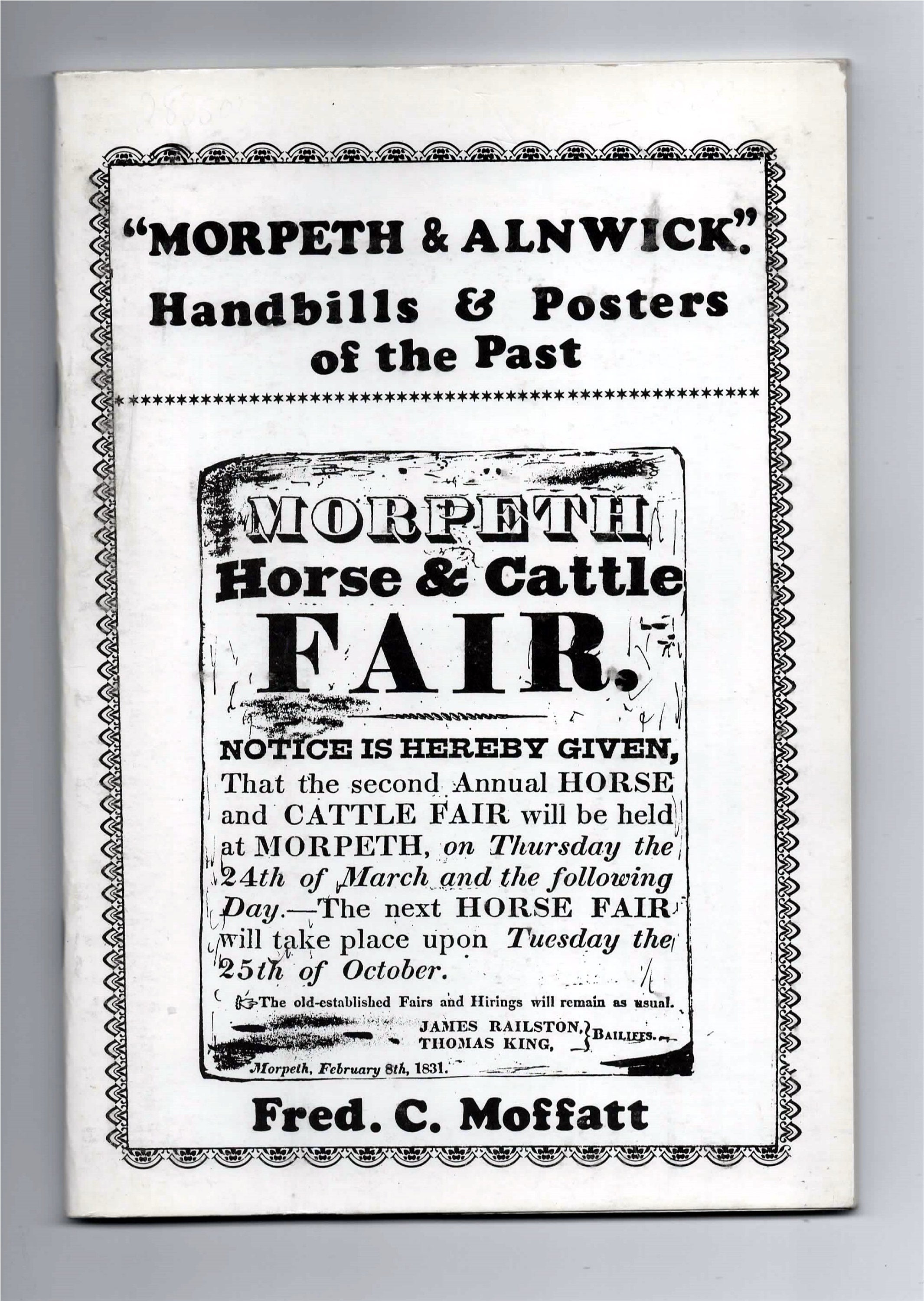 Morpeth and Alnwick Handbills & Posters of the Past. FC Moffatt. 1983 ...
