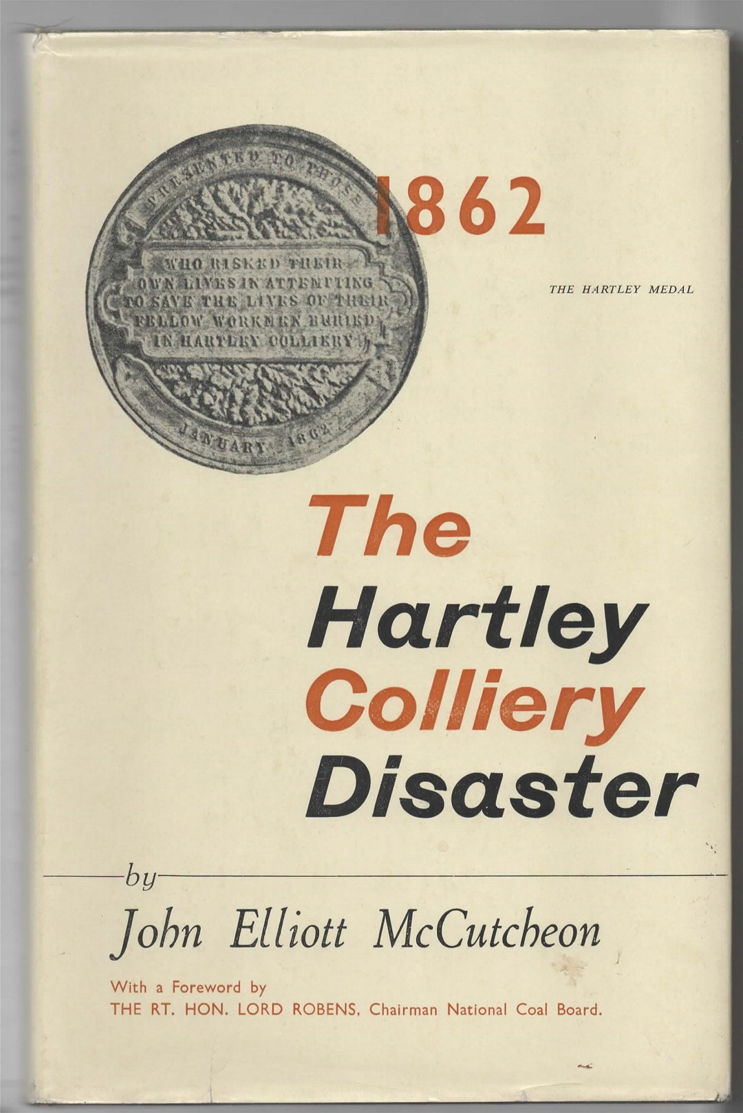 The Hartley Colliery Disaster by John Elliott Mccutcheon. 1st Edition ...