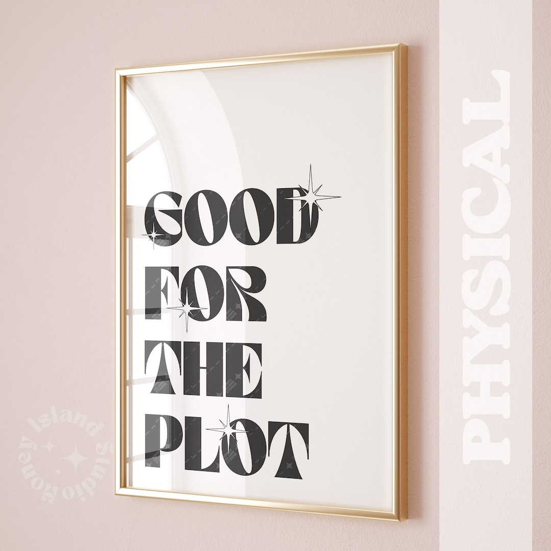 Good for the Plot Print Dorm Decor Trendy Wall Art Black White Retro ...