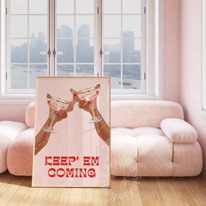 Keep 'em Coming, Bar Cart Prints, Funky Cheers Cocktail Print ...