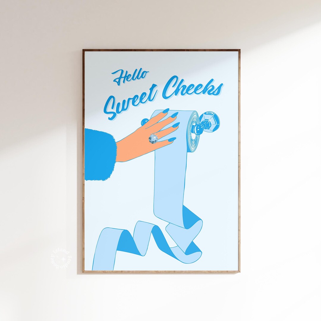 Cute Restroom Prints, Hello Sweet Cheeks Print, Trendy Bathroom Decor ...