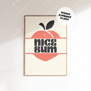 Nice Bum Print, Cute Bathroom Prints, Peach Print, Restroom Prints ...