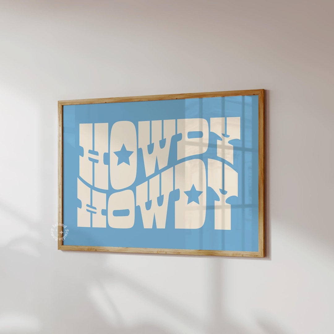 Blue Howdy Howdy Typography Horizontal Landscape Art Print, Western ...