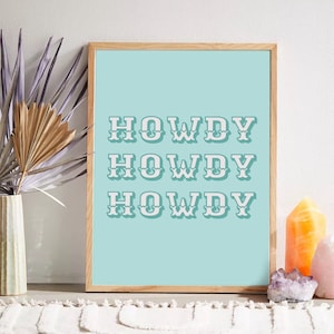 Turquoise Howdy Sign, Instant Download, Printable Art, Teal Western ...