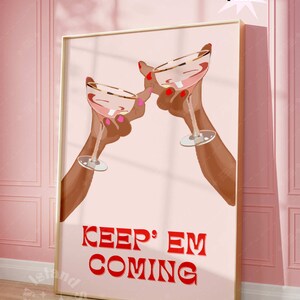Keep 'em Coming, Bar Cart Prints, Funky Cheers Cocktail Print ...