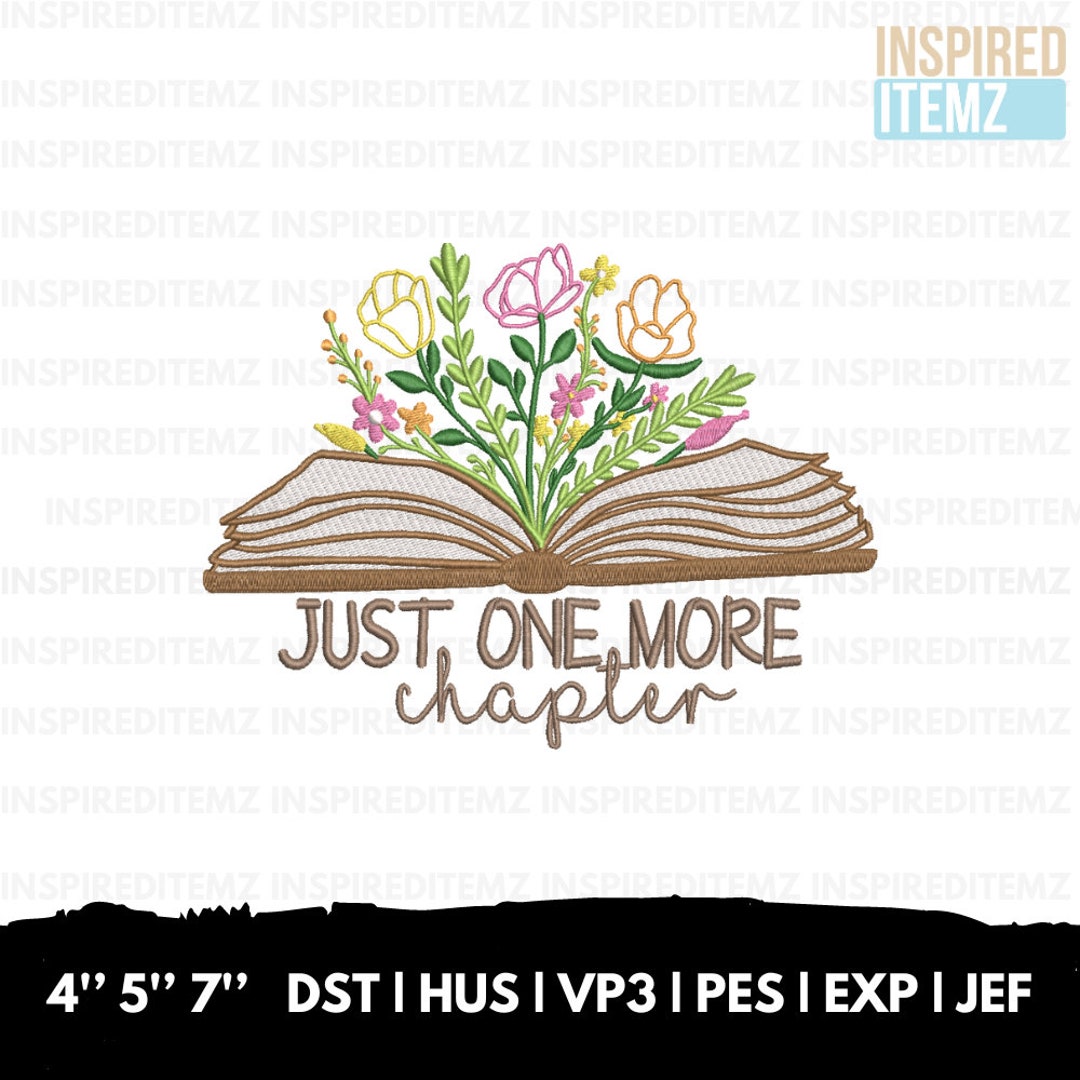 Just One More Chapter Embroidery Design Pes Exp Jef Hus Vp3 Dst, Floral ...