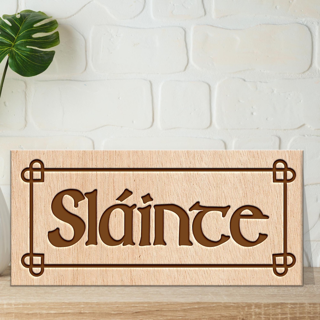 Sláinte Signs, Sláinte, Irish Sláinte, Cheers, Ireland, Health, Irish ...