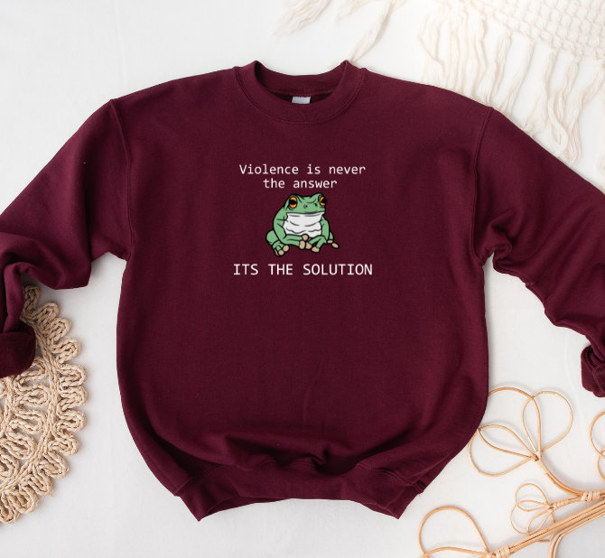Violence is Never the Answer Png Svg, Funny Frog Sweatshirt Png Svg ...