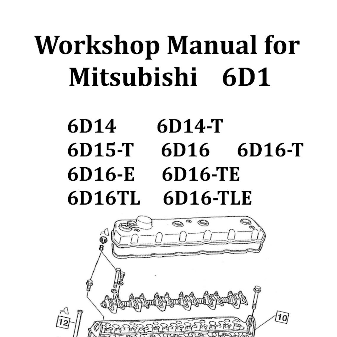 Mitsubishi 6D1 Shop Manual Workshop Manual 6D14 6D14-T 6D15-T 6D16 6D16 ...