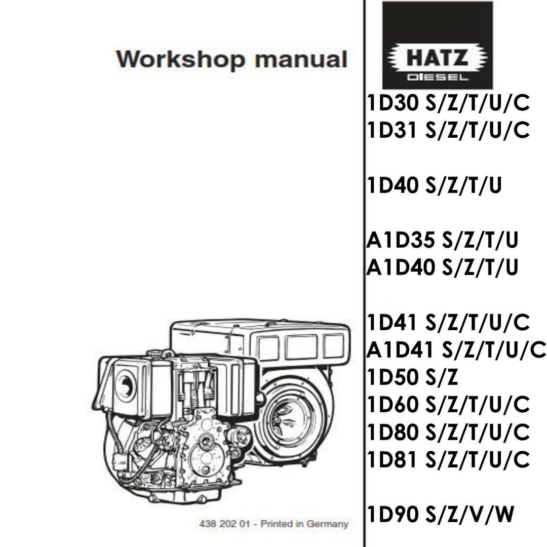 Service Workshop Manual for Hatz Engine 1D40 1D30 1D41 1D50 1D60 1D80 ...
