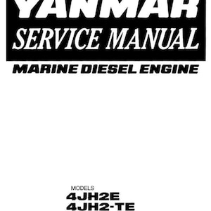 Service Manual for Yanmar 4JH2E 4JH2-TE 4JH2-HTE Marine Diesel Engine - Etsy
