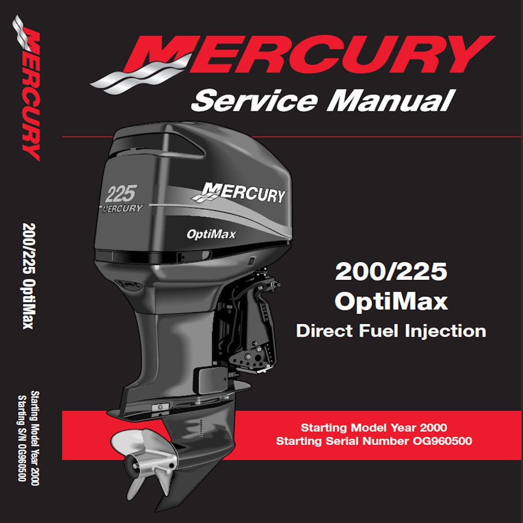 Service Manual for Mercury Optimax 200 225 Outboard 2000 S/N OG960500 ...