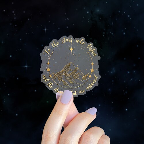 ACOTAR Stars Sticker to the Stars Who Listen and the Dreams - Etsy
