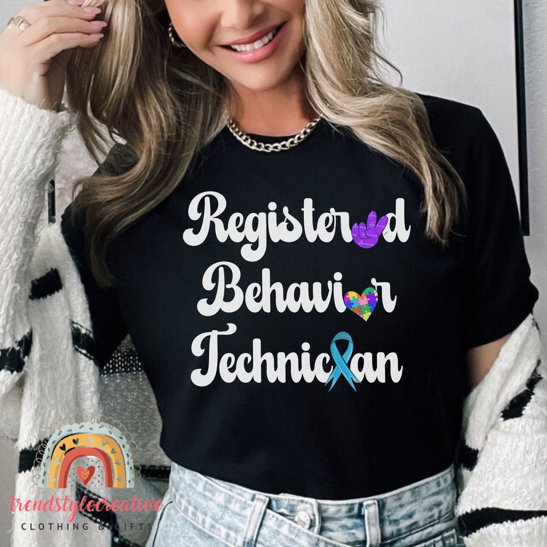 Rbt Shirt Registered Behavior Technician Tshirt Behavior Specialist ...
