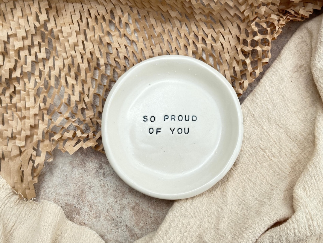 So Proud of You | Handmade Trinket Dish | Gift for Graduation ...