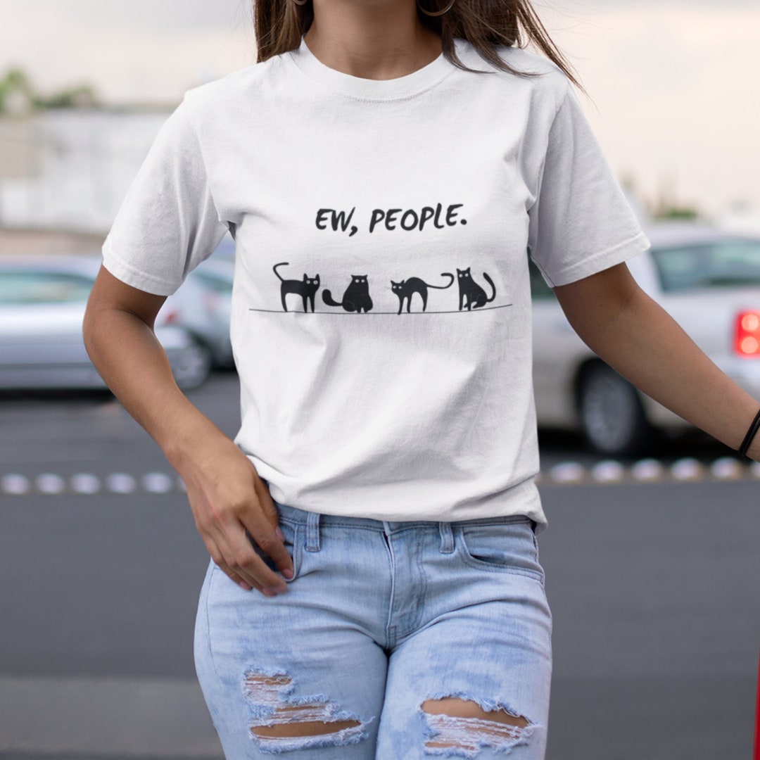 Ew People T-shirt, Funny Introvert Shirt, Introverted Shirt, I Can't ...