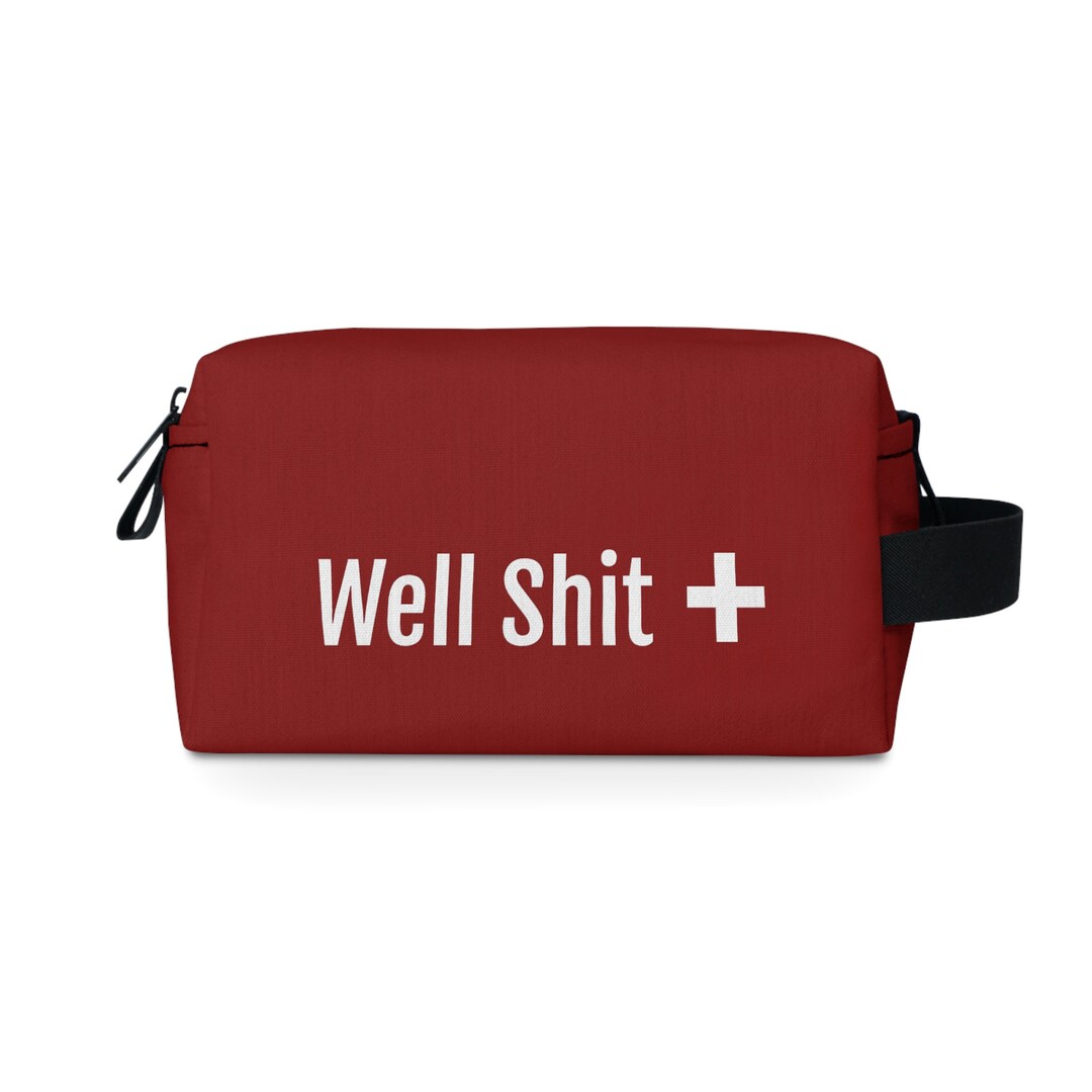 Well Shit Medical Toiletry Bag Medical Humor Funny First Aid Kit Travel ...