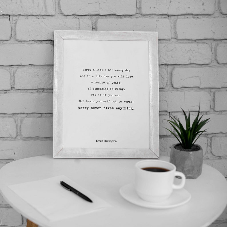 Ernest Hemingway Quote Print: Worry Quote (digital Download) - Etsy