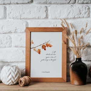 F Scott Fitzgerald Quote Print, Life Starts All Over Again When It Gets ...