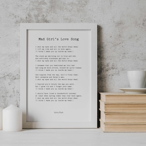 Sylvia Plath Poem Print, Mad Girl's Love Song, Poetry Art Decor - Etsy