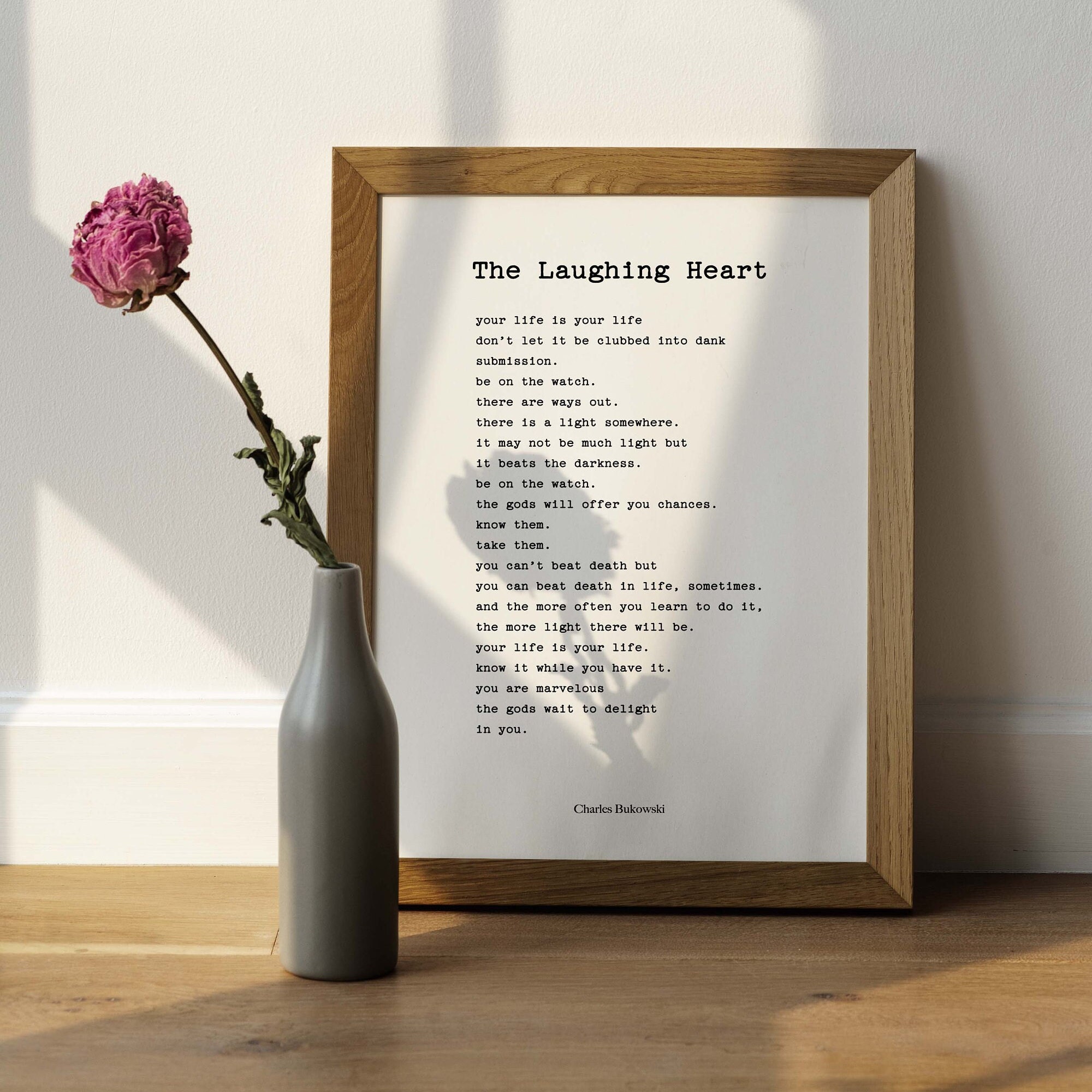Charles Bukowski Poem Print, the Laughing Heart Poem, Your Life is Your ...