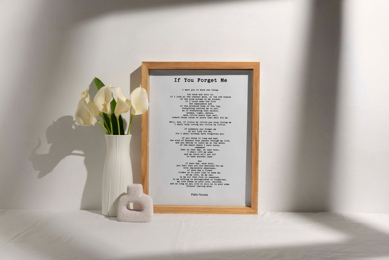 Pablo Neruda Poem Print, If You Forget Me, Romantic Poetry Wall Art - Etsy