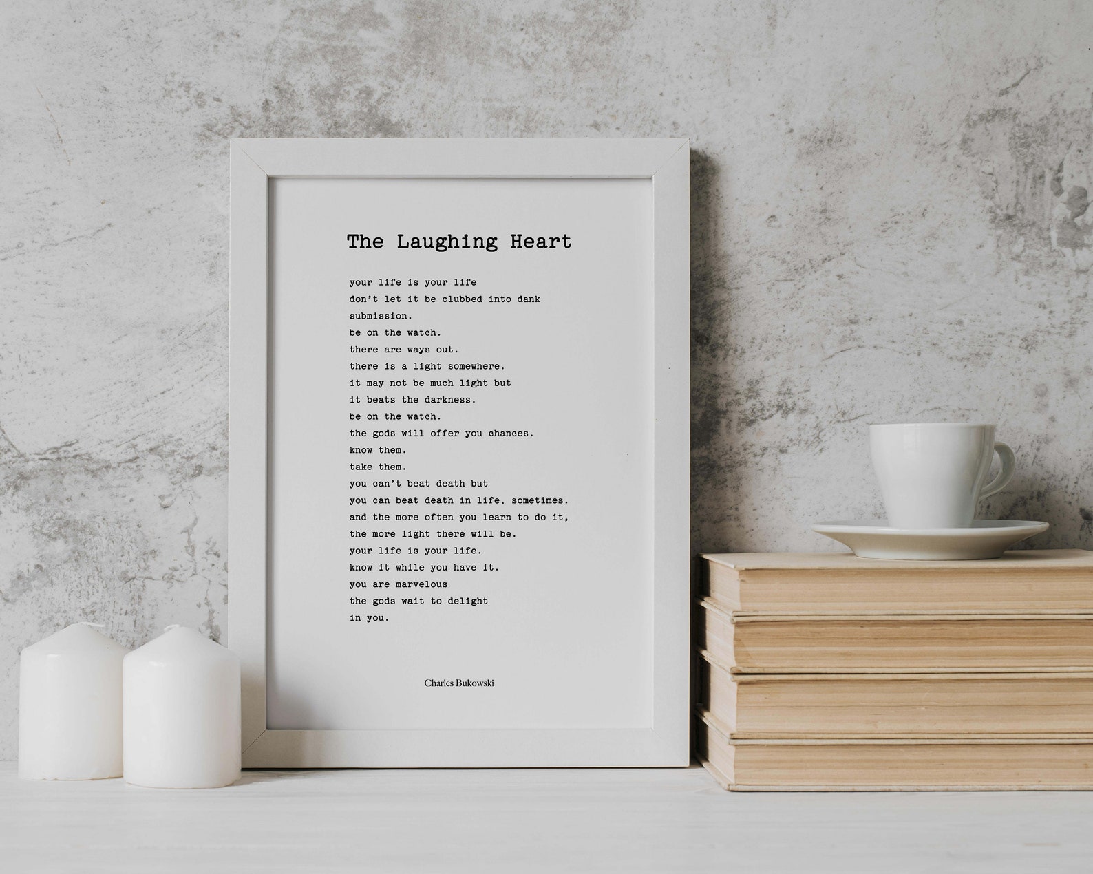 Charles Bukowski Poem Print, the Laughing Heart Poem, Your Life is Your ...