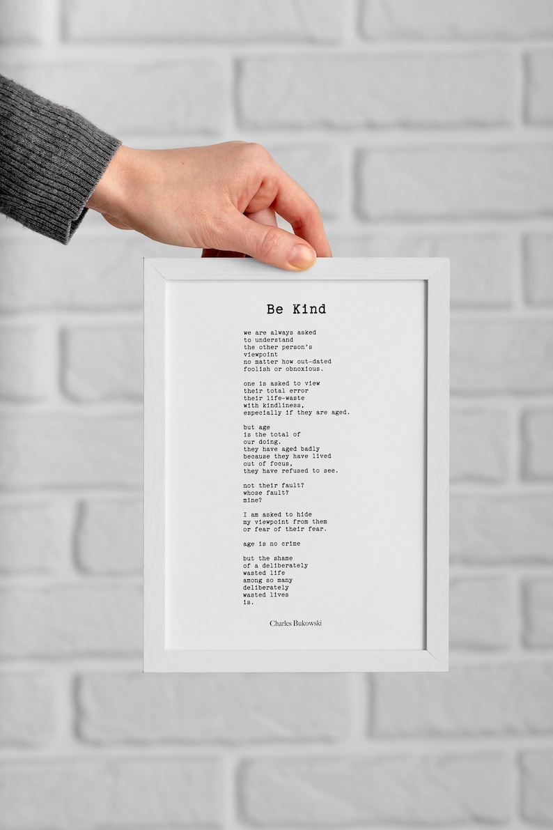 Charles Bukowski Poem Print - Be Kind - Literary Wall Art (digital ...
