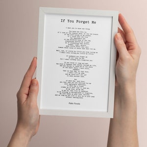 Pablo Neruda Poem Print, If You Forget Me, Romantic Poetry Wall Art - Etsy