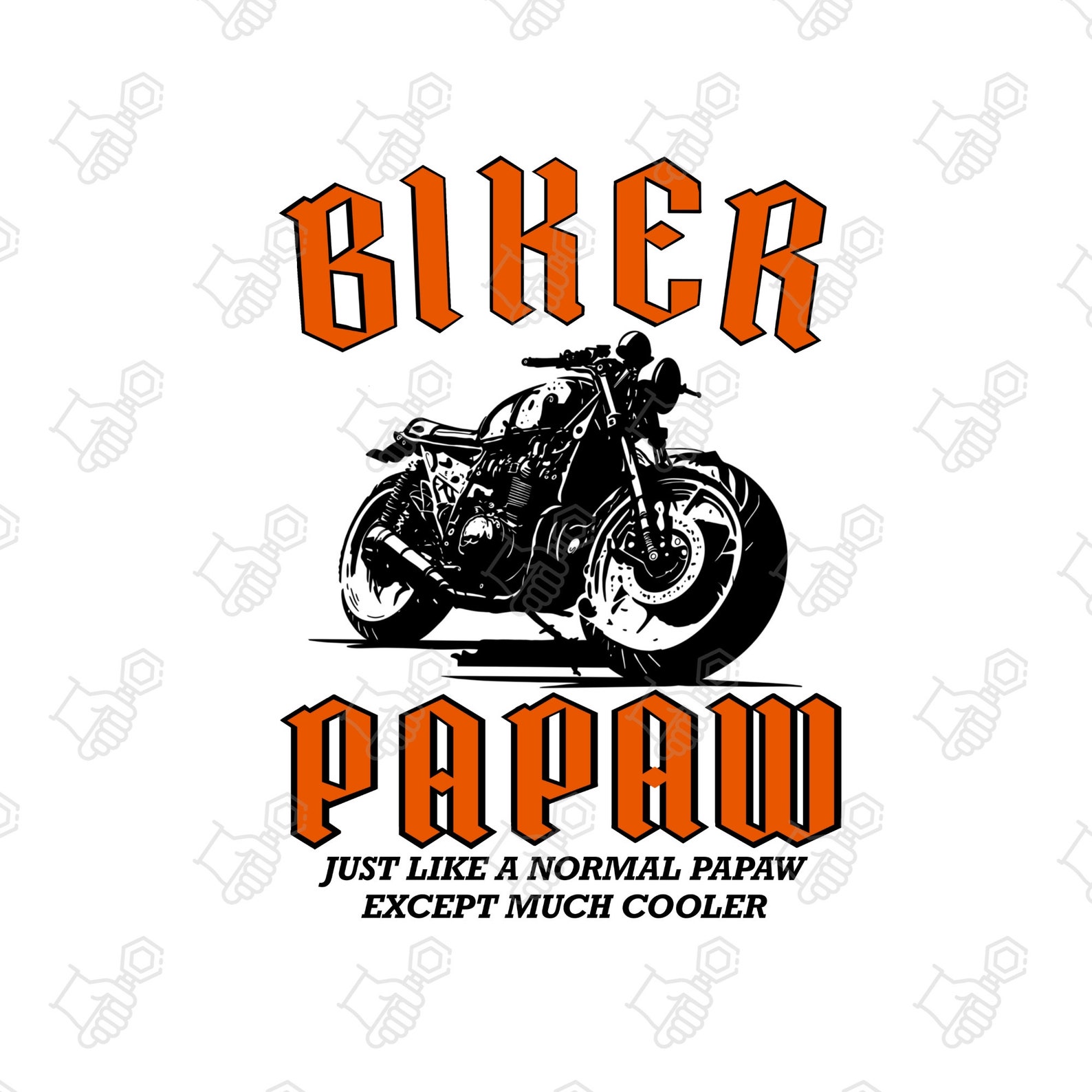 Biker Papaw/ Papaw/ Motorcycle/ Grandpa/ Inspirational / PNG ...