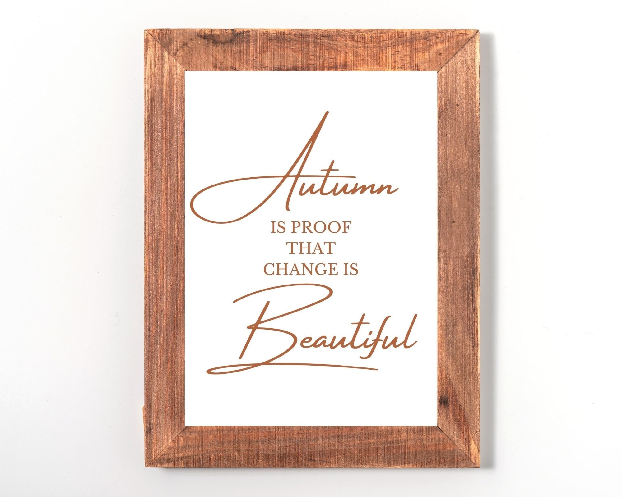 Autumn is Proof That Change is Beautiful Printable, Fall Printable Wall ...