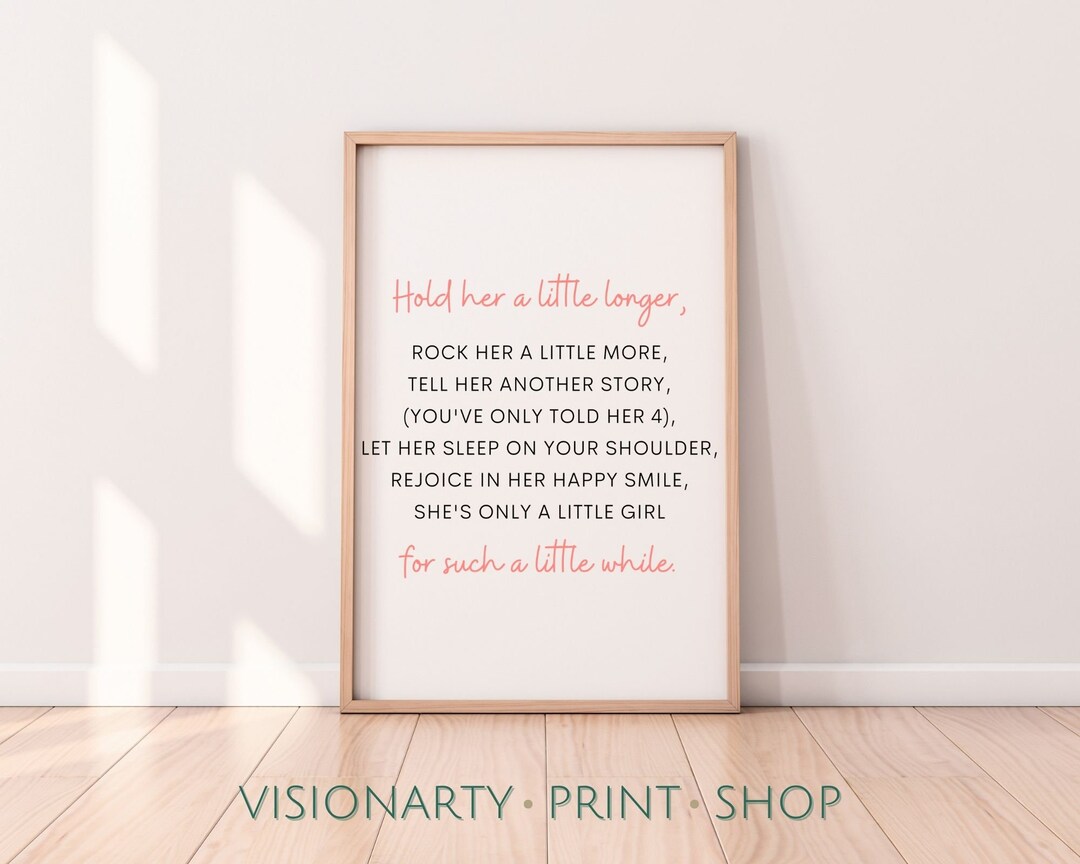 Hold Her A Little Longer Print, Girls Nursery Print, Boho Nursery Decor ...