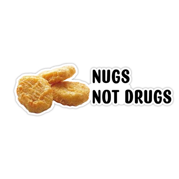 Nugs Not Drugs - Etsy